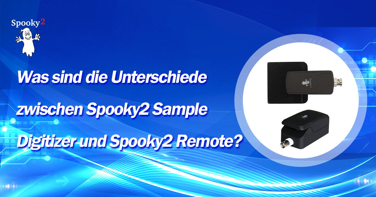 Was sind die Unterschiede zwischen Spooky2 Sample Digitizer und Spooky2 ...