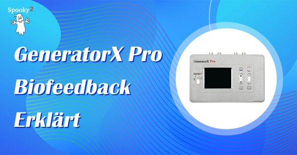 Das GeneratorX Pro Biofeedback erklärt - Spooky2 Deutschland