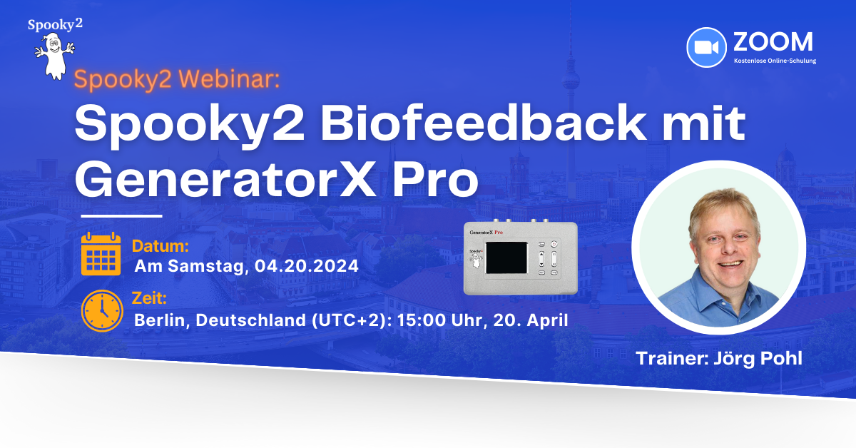 [Spooky2 Online-Kurs] - Spooky2 Biofeedback mit GeneratorX Pro ...